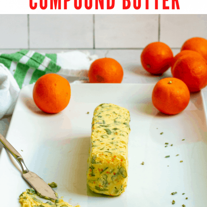 Orange Butter with Herbs (Freeze for Later!) - Champagne Tastes®