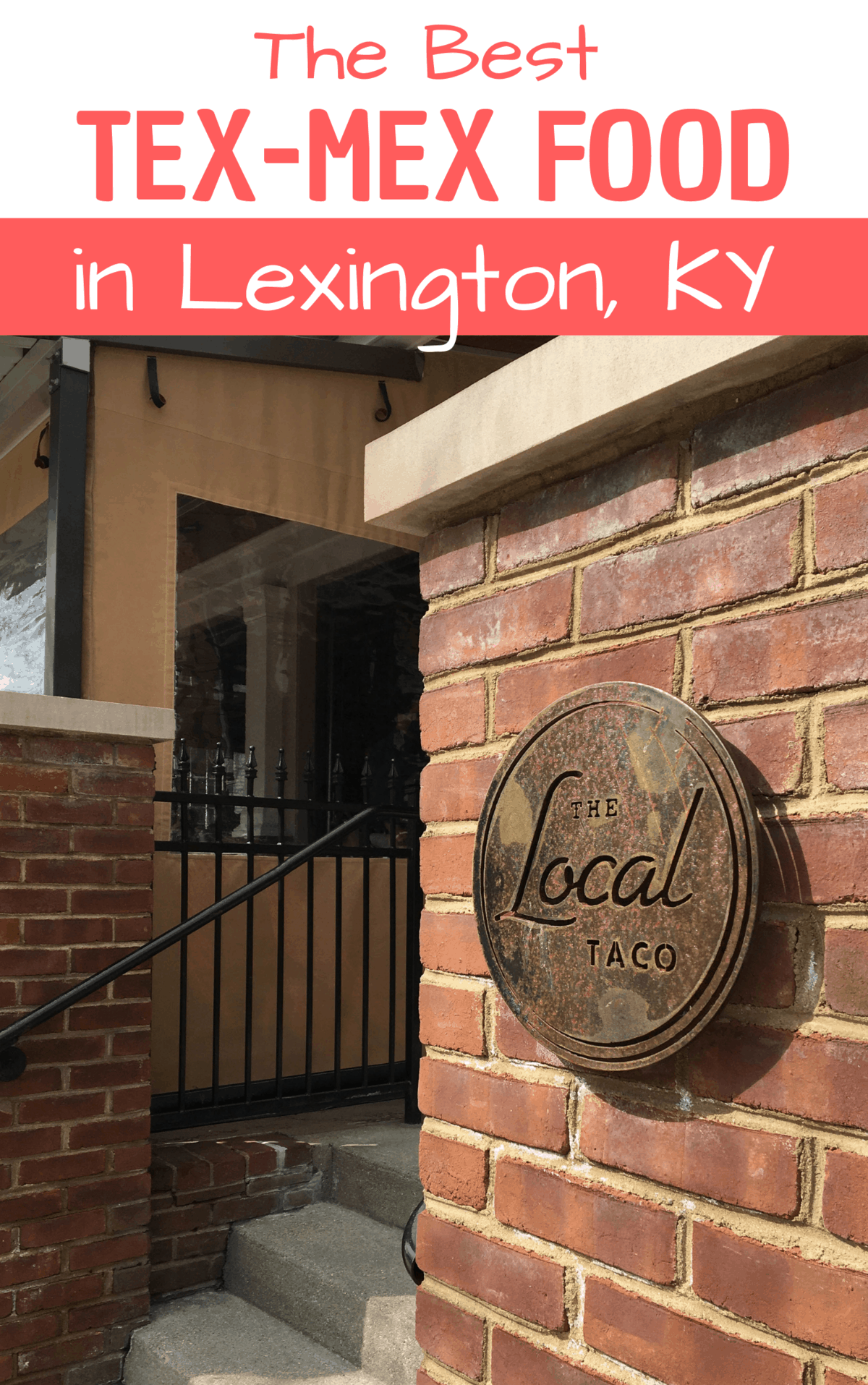 The Local Taco (Lexington, KY) - Champagne Tastes®