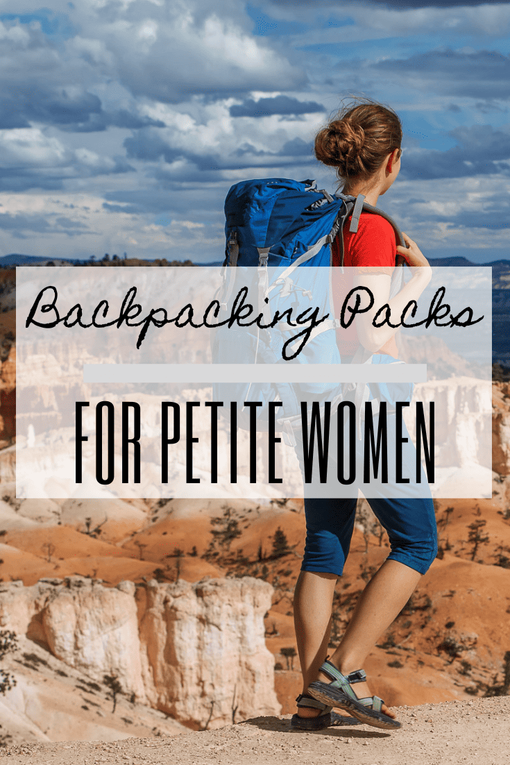 Backpacking Packs for Petite Women - Champagne Tastes®