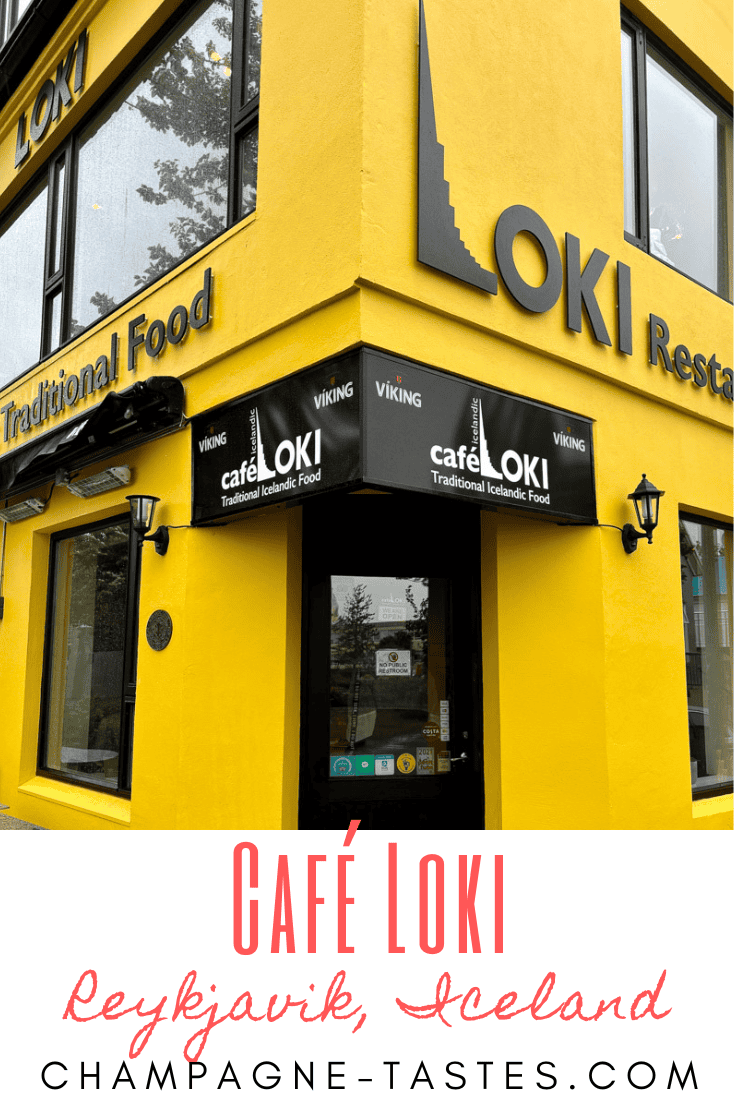 Cafe Loki (Reykjavik, Iceland) - Champagne Tastes®
