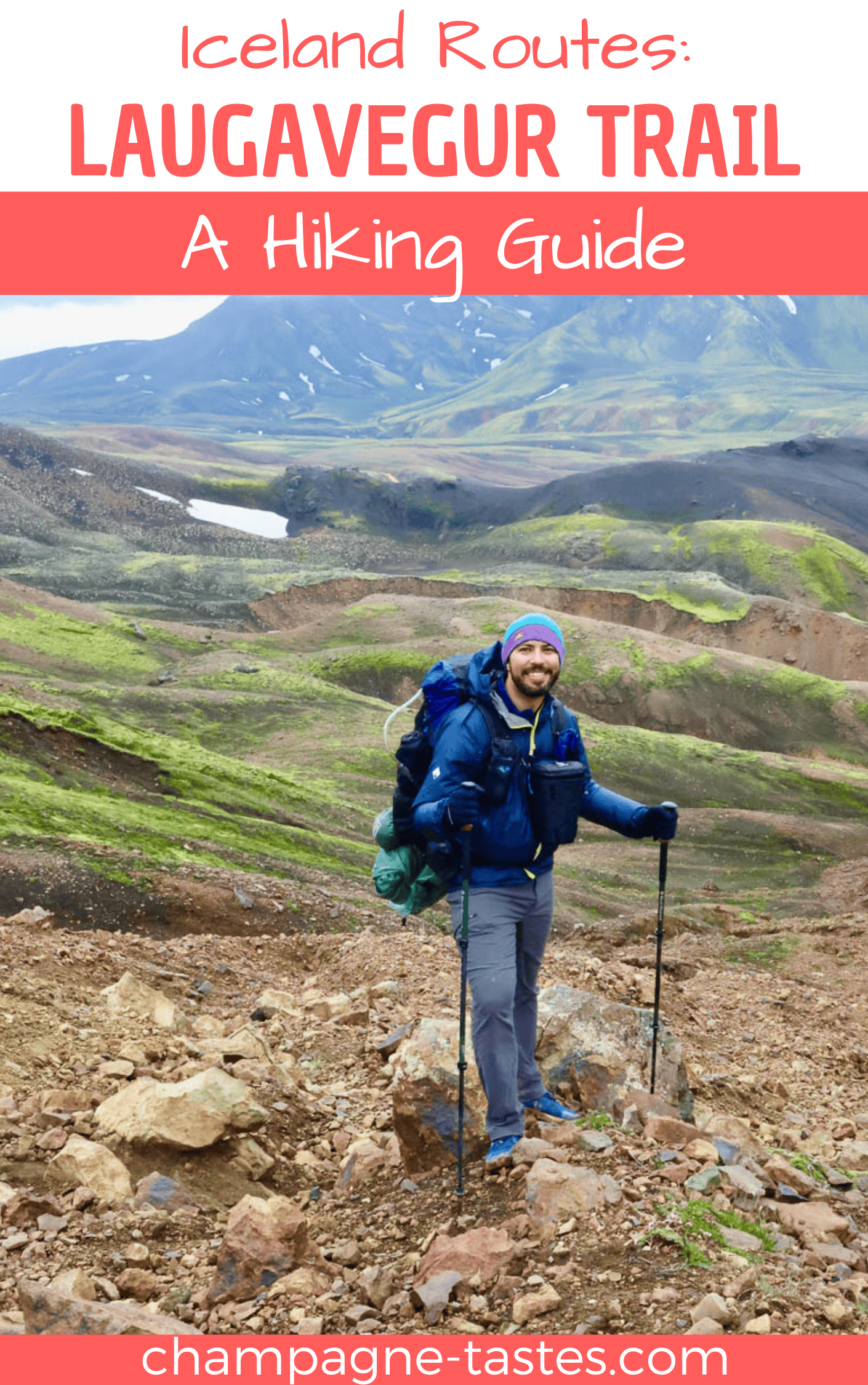 Hiking the Laugavegur Trail (Iceland) - Champagne Tastes®