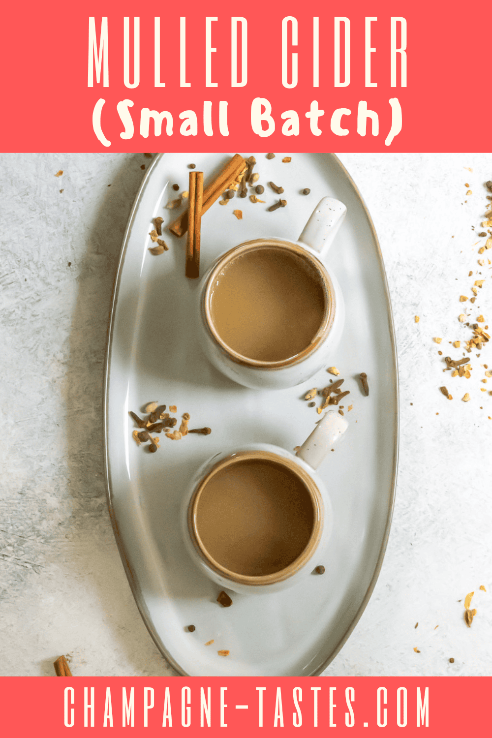 Mulled Cider (Small Batch) - Champagne Tastes®