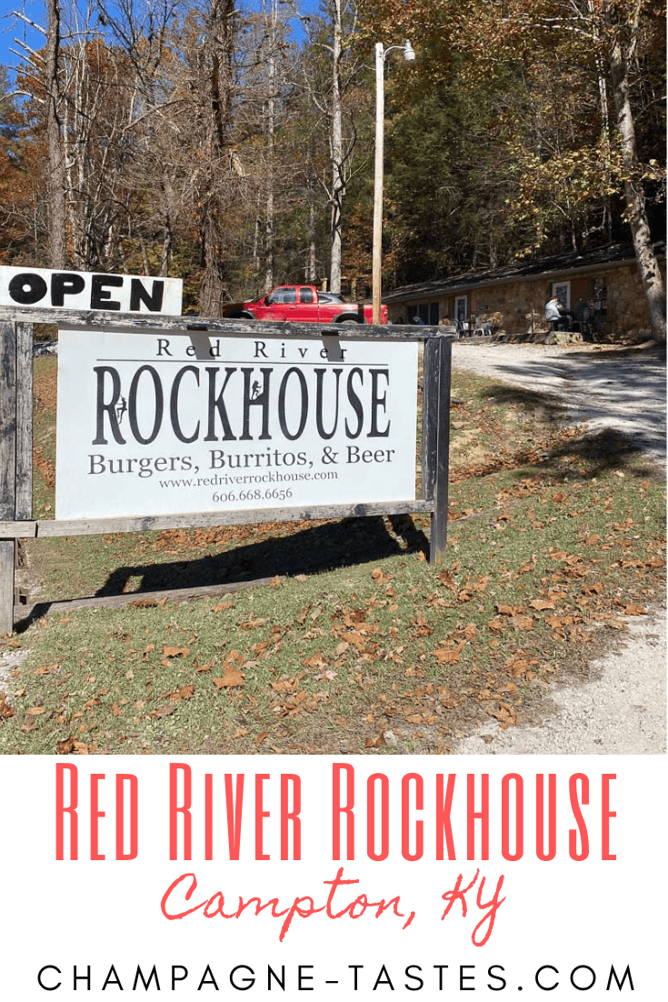Red River Rockhouse (Campton, KY) - Champagne Tastes®