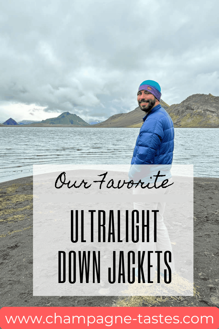 Ultralight Down Jackets: Our Top Picks - Champagne Tastes®